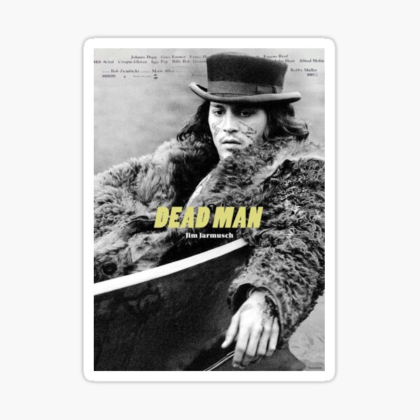 "Movie poster - Dead Man - Jarmusch" Sticker by F-L-O-N-E | Redbubble