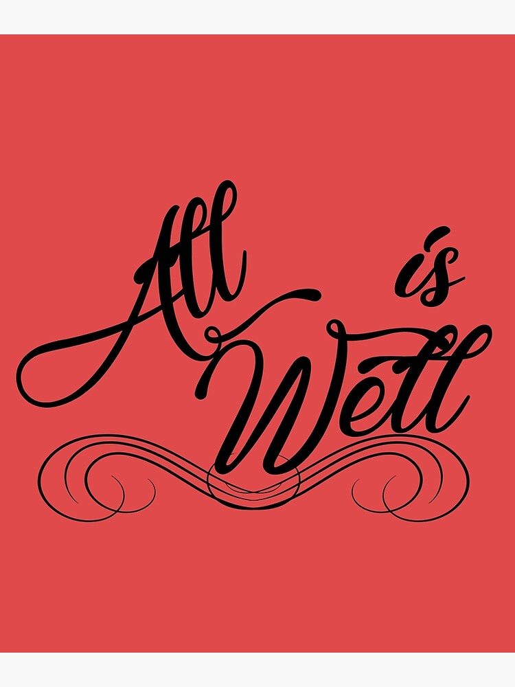 "ALL IS WELL LOUISE HAY INSPIRATIONAL QUOTE" Poster by OneChange ...