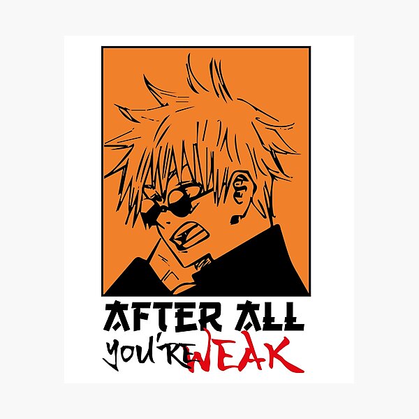 "Jujutsu Kaisen | Storu Gojo | After All You're Weak | Anime ...