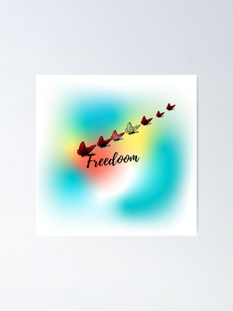 "Freedom" Poster by wittyart | Redbubble