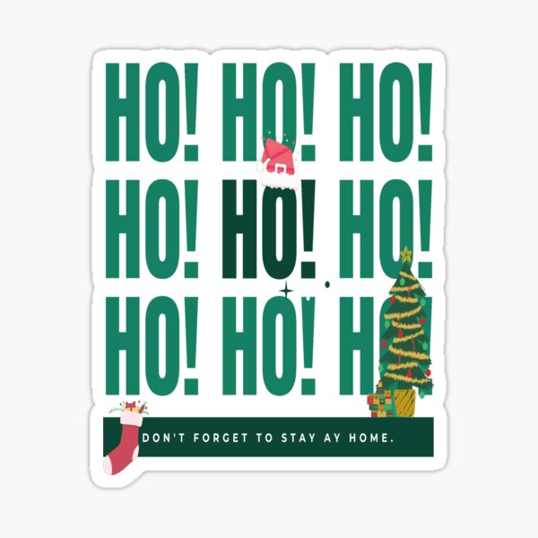 "Funny HO! HO! HO! Christmas " Sticker for Sale by Xrizengaming | Redbubble
