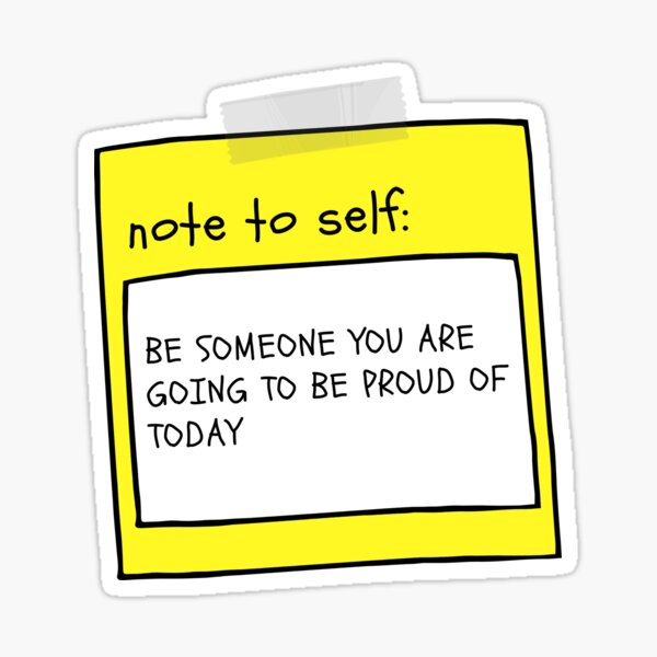 "note to self:" Sticker for Sale by OopsShop | Redbubble