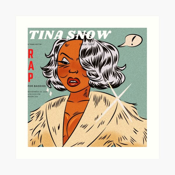 Tina Snow Art Prints | Redbubble