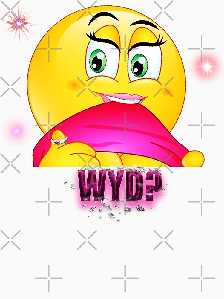 Flirty Emoji Sexy Emoticon Wyd Meme T Shirt For Sale By Gambeeno