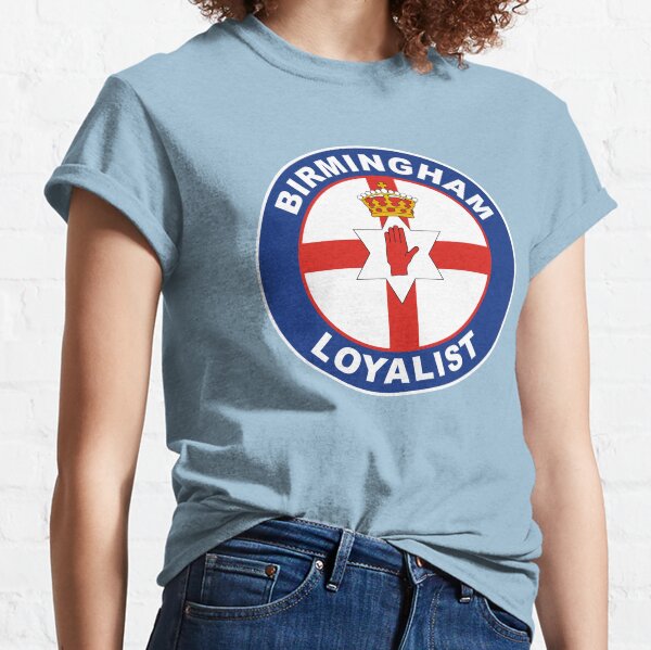 Loyalist T-Shirts | Redbubble