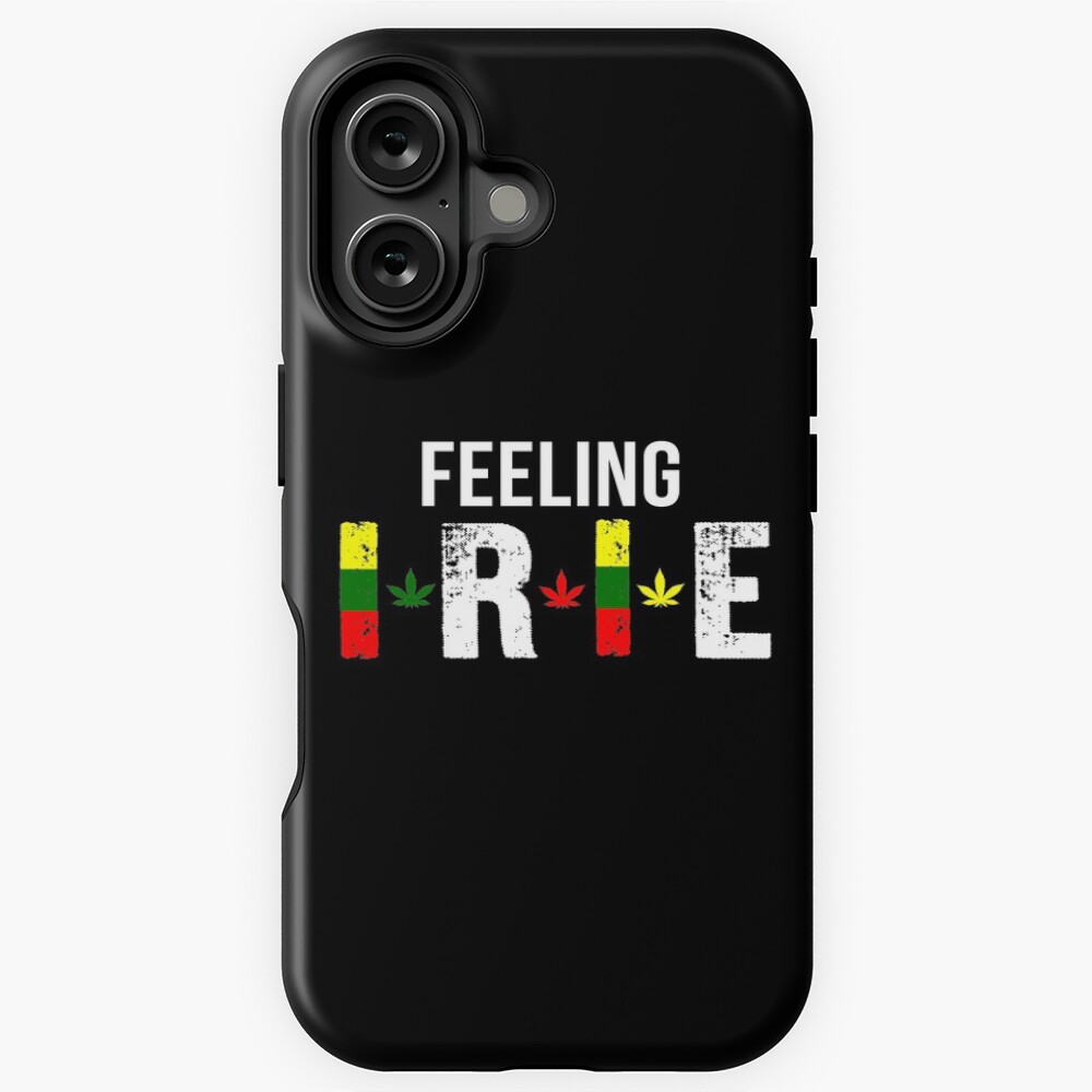 "Feeling Irie Jamaican Patois Slang With Weed Leaf in Rasta Colors ...