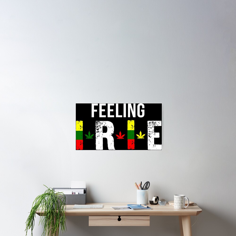 "Feeling Irie Jamaican Patois Slang With Weed Leaf in Rasta Colors ...