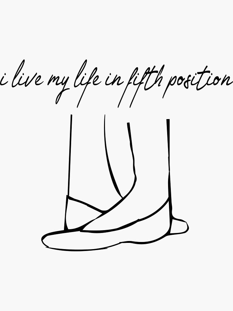"funny fifth position quote" Sticker for Sale by Phashion | Redbubble
