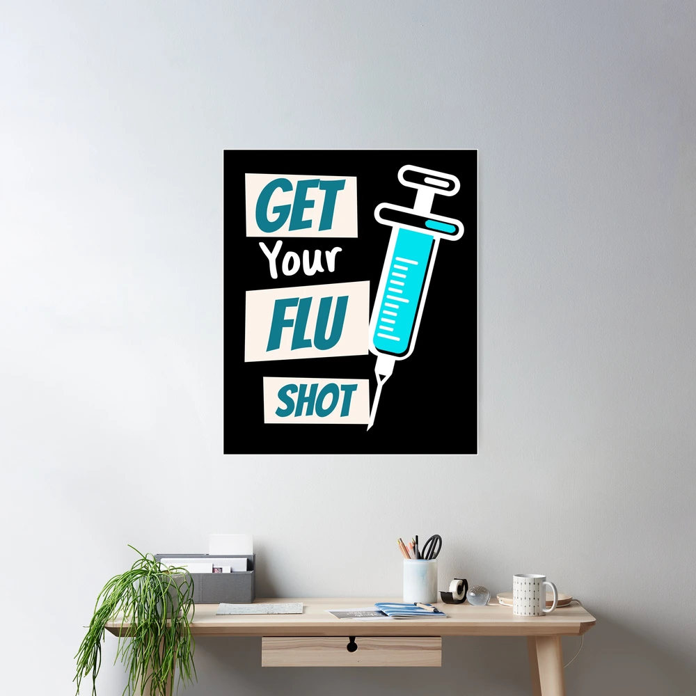 Flu Shot Poster Design