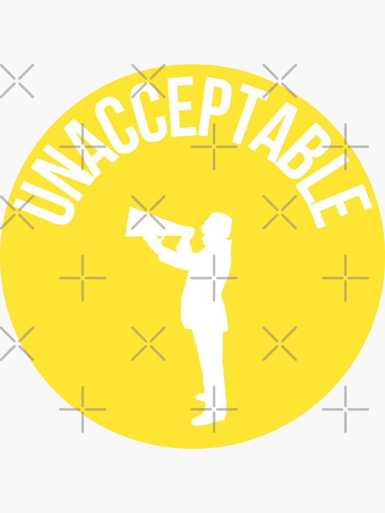 "Unacceptable" Sticker for Sale by BigMovesHustler | Redbubble