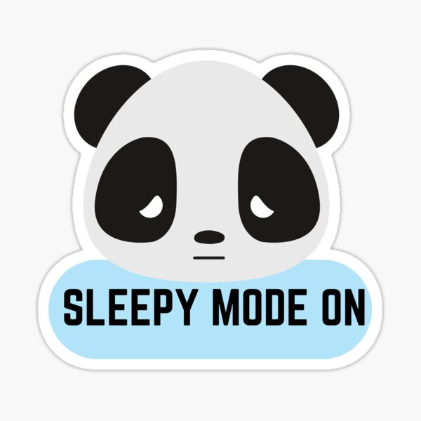 "Sleepy Panda Design with "Sleepy Mode On" text " Sticker for Sale by ...