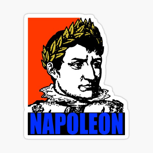 "NAPOLEON-2" Sticker for Sale by IMPACTEES | Redbubble