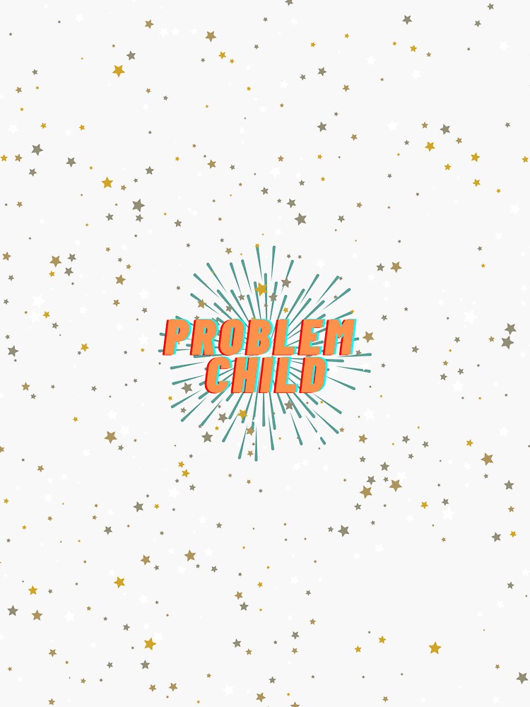 "Problem Child" Sticker for Sale by whothisashwin | Redbubble