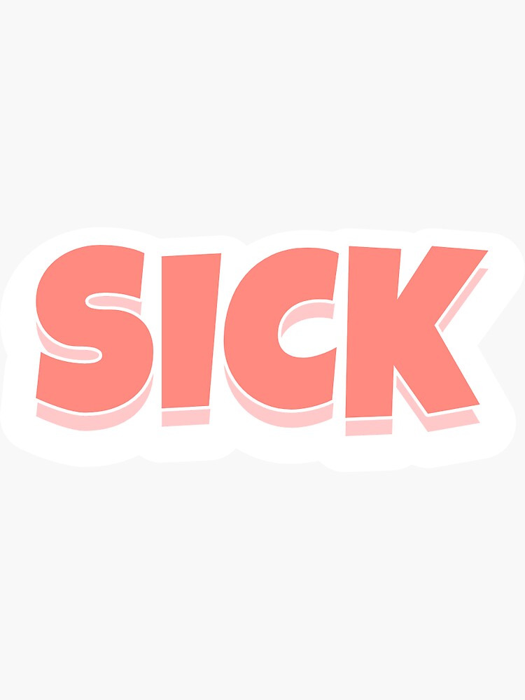 "aesthetic design unisex "SICK"" Sticker for Sale by ETCreations ...