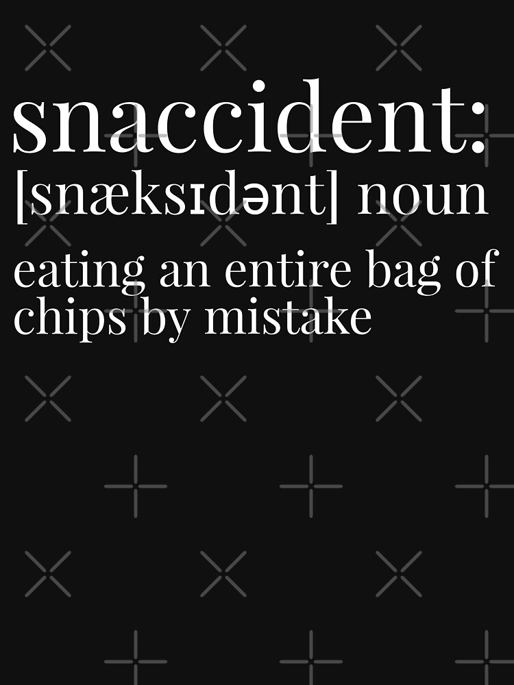 "Funny Definitions - Snaccident" T-shirt for Sale by RiyasMerch ...