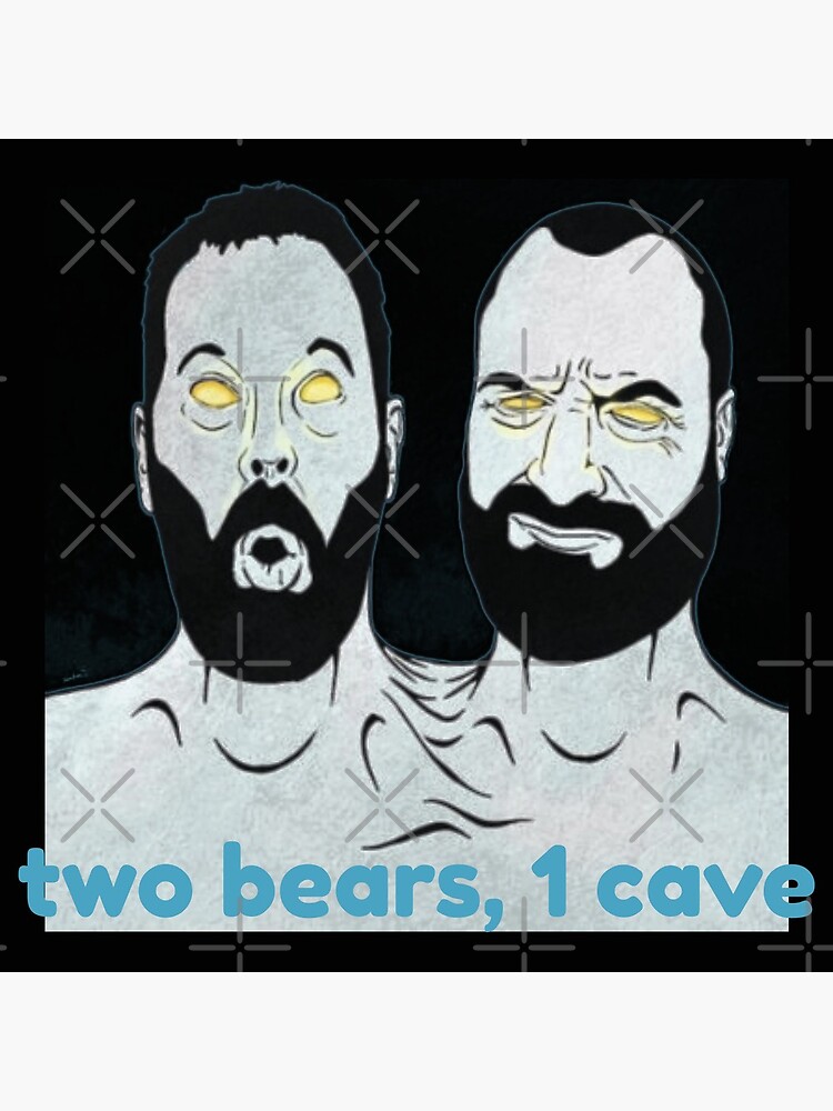 "2 bears 1 cave fanart" Poster by RB-Store | Redbubble