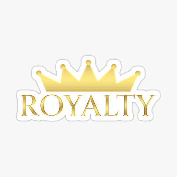 "Elegant Gold "ROYALTY" Text With Crown" Sticker by allutwo | Redbubble