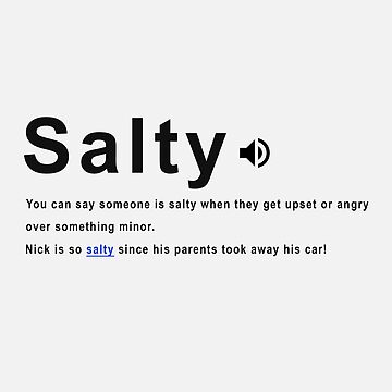 "Salty Meaning , Funny Slang word Definition, Funny Word Definition ...