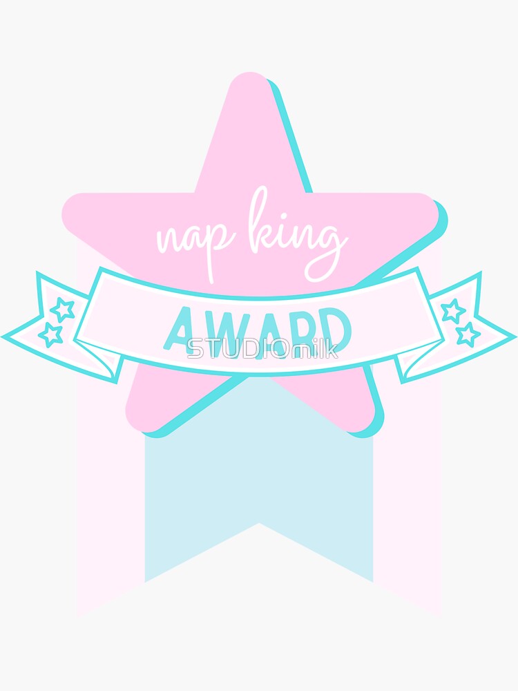 "nap king badge star award" Sticker by STUDIOmilk | Redbubble