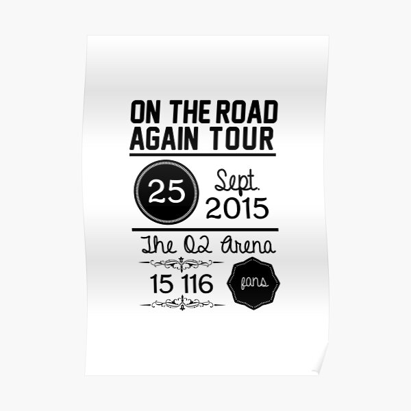 "25th September - The O2 Arena OTRA" Poster for Sale by Bearhood ...