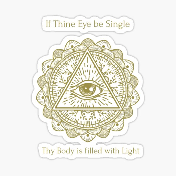Sticker « If Thine Eye Be Single - Pyramide d'or Lotus Mandala avec All ...