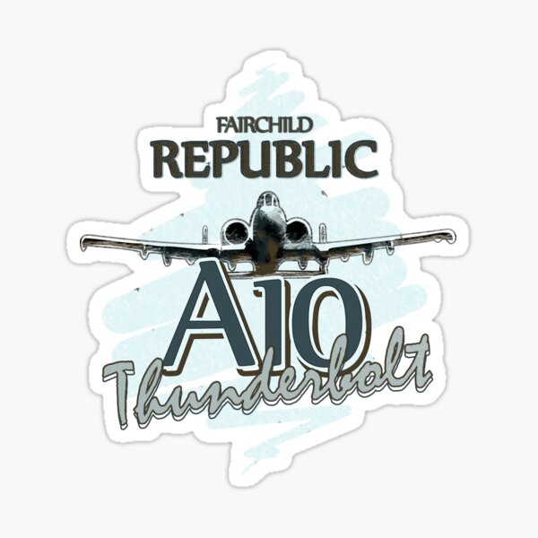 "A10 Thunderbolt" Sticker for Sale by rustyredbubble | Redbubble