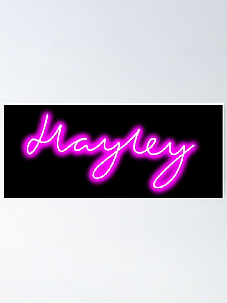 "Neon light sign Hayley " Poster by chloesartworld | Redbubble