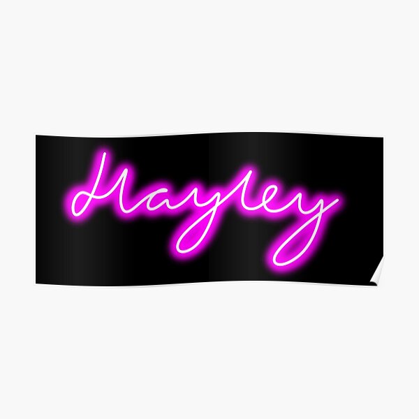 "Neon light sign Hayley " Poster by chloesartworld | Redbubble