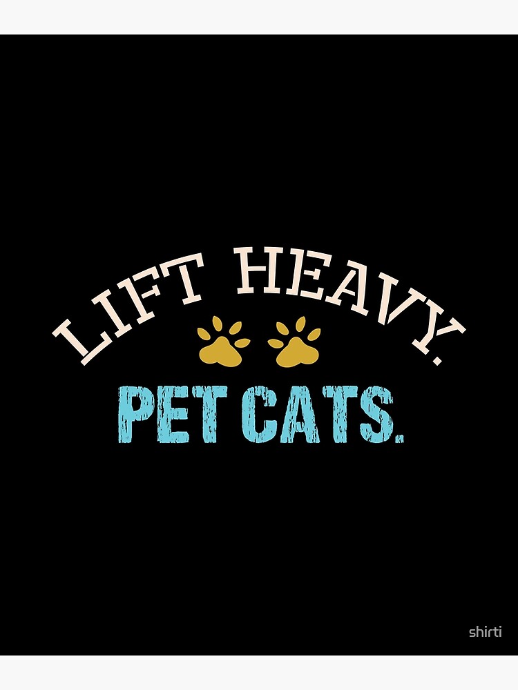 "Lift Heavy Pet Cats Weightlifter Gym Fit Muscle Workout Fit Feline ...