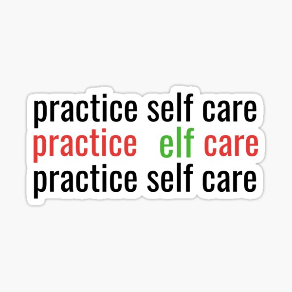 "Practice Elf Care - Christmas Funny Elf, Self Care & Mental Health ...