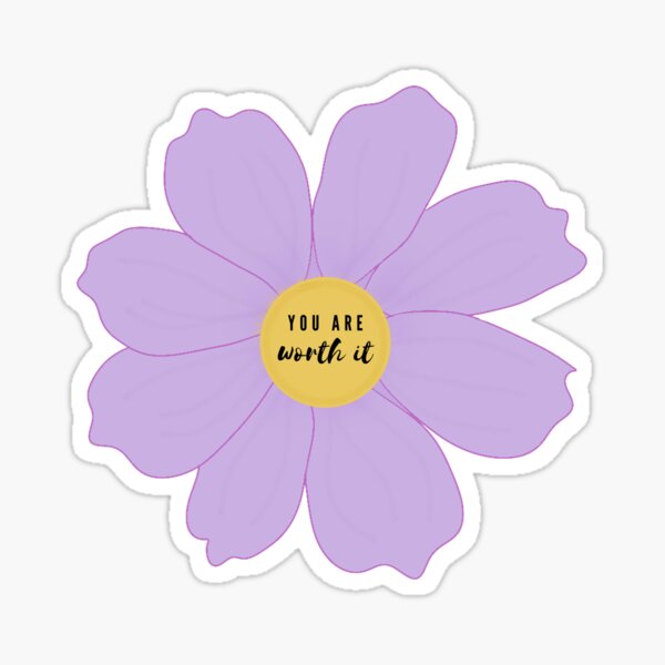 "You Are Worth It" Sticker for Sale by RockyCreekArt | Redbubble