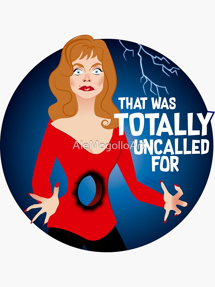 "That was totally uncalled for" Sticker for Sale by AleMogolloArt ...