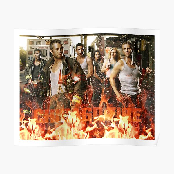 "Chicago Fire " Poster for Sale by jodes91 | Redbubble