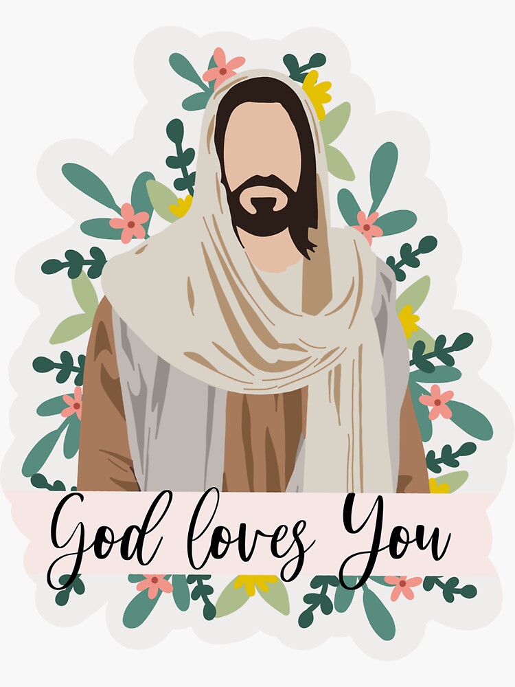 "God Loves You Sticker" Sticker by mermaidnelly | Redbubble
