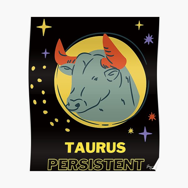 "Zodiac Horoscope Colorful Taurus Persistent" Poster for Sale by thewms ...