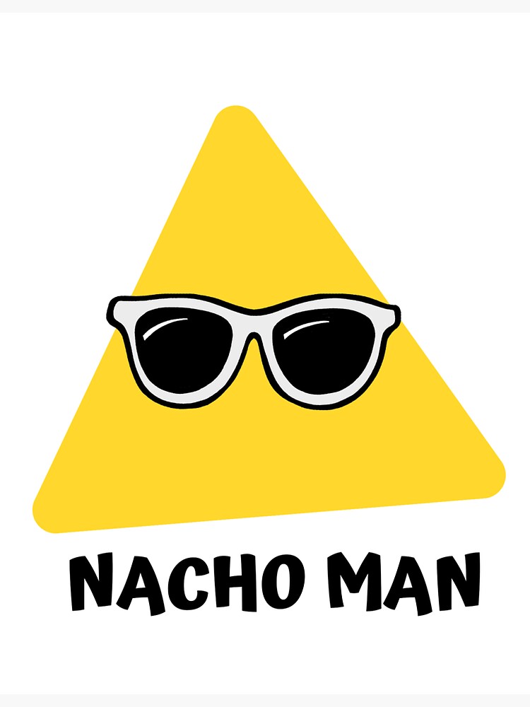 "Nacho Man" Sticker by Teetanks | Redbubble
