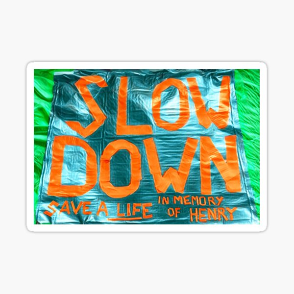 "Slow Down" Sticker by Snuggleshark | Redbubble