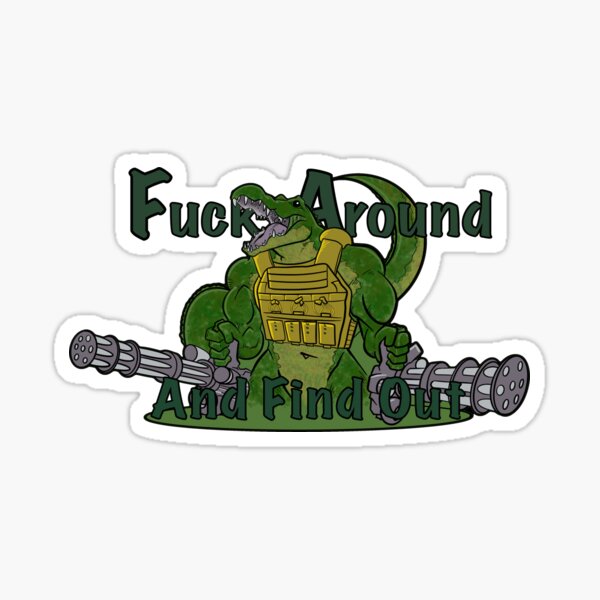 "F*ck Around and Find out" Sticker for Sale by MagikLamp | Redbubble