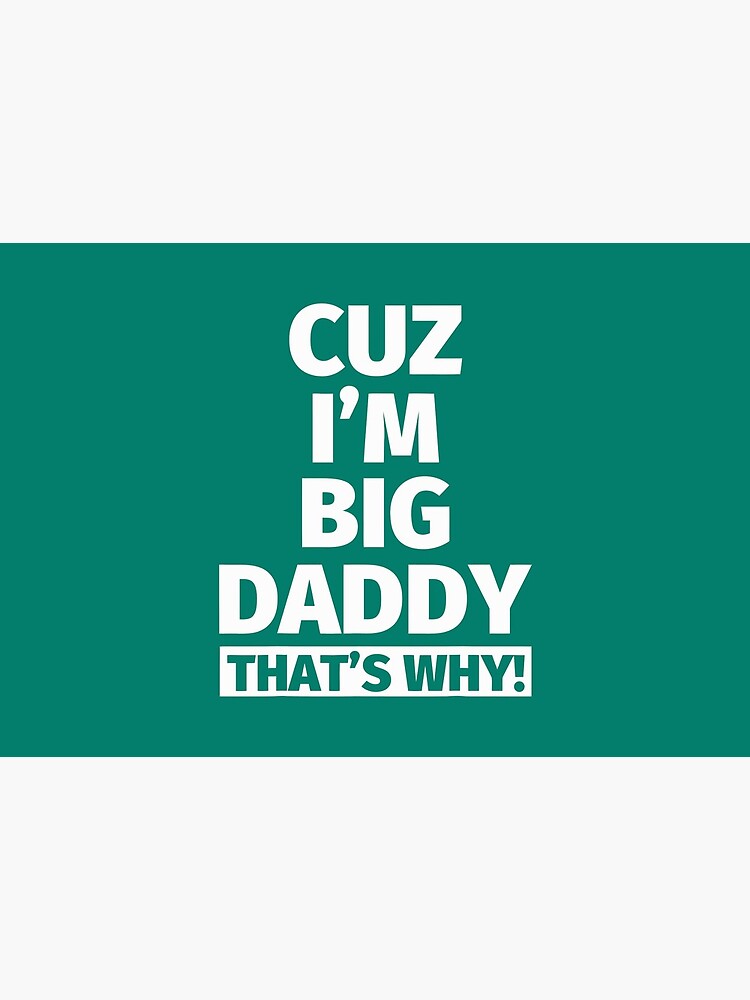 "Cuz i am big daddy that's why" Mask for Sale by RecordsCanton | Redbubble