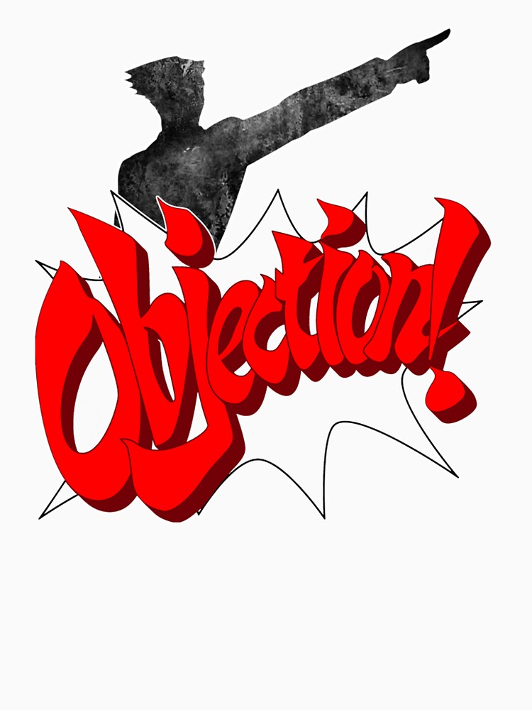 "Objection !" T-shirt for Sale by Darkheart51 | Redbubble | phoenix ...
