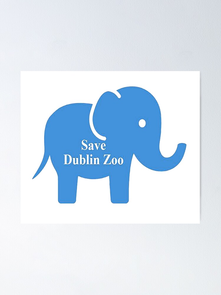 "Dublin Zoo blue elephant " Poster for Sale by NancyArtDesigns | Redbubble