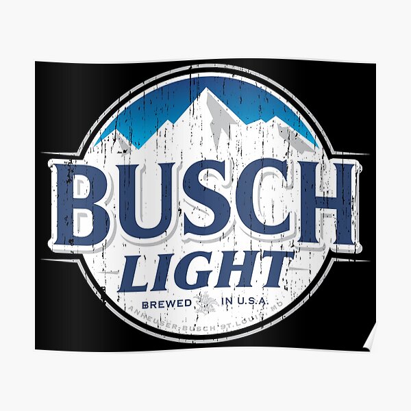 Busch Beer Posters | Redbubble