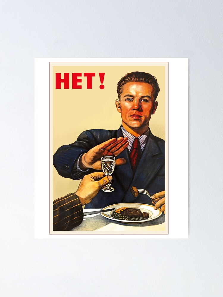 "Soviet poster Soviet Propoganda Anti-alcohol NET HET NO NYET! Soviet ...