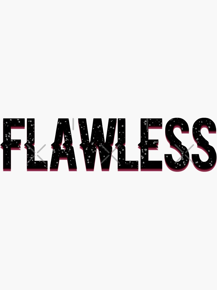 "Flawless" Sticker for Sale by vbsartwork | Redbubble
