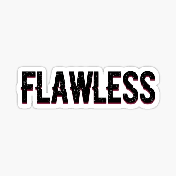 "Flawless" Sticker for Sale by vbsartwork | Redbubble
