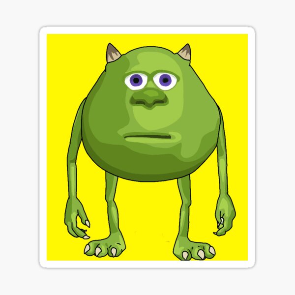"mike wazowski meme" Sticker by KobyBurhop | Redbubble