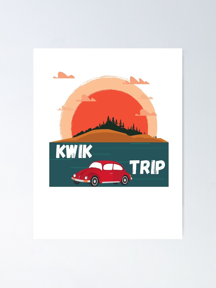"Kwik trip" Poster by Olympique1359 | Redbubble