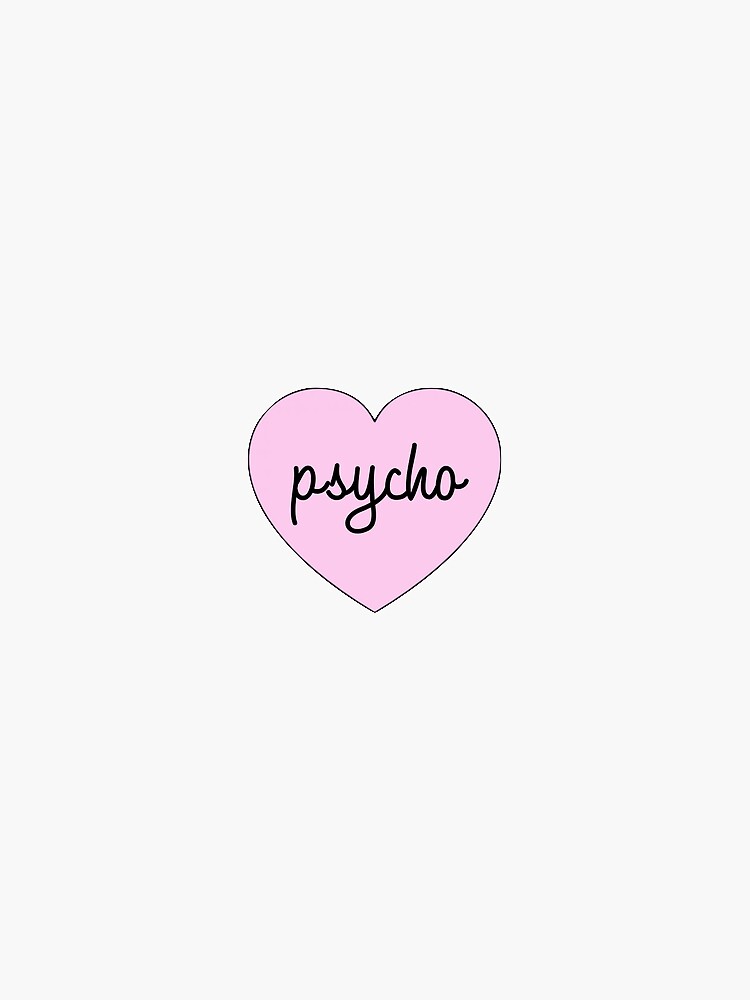 "Psycho - Pink Heart" Sticker for Sale by Winkham | Redbubble