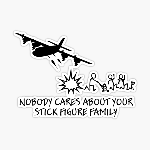 Nobody Cares About Your Stick Figure Family Vector