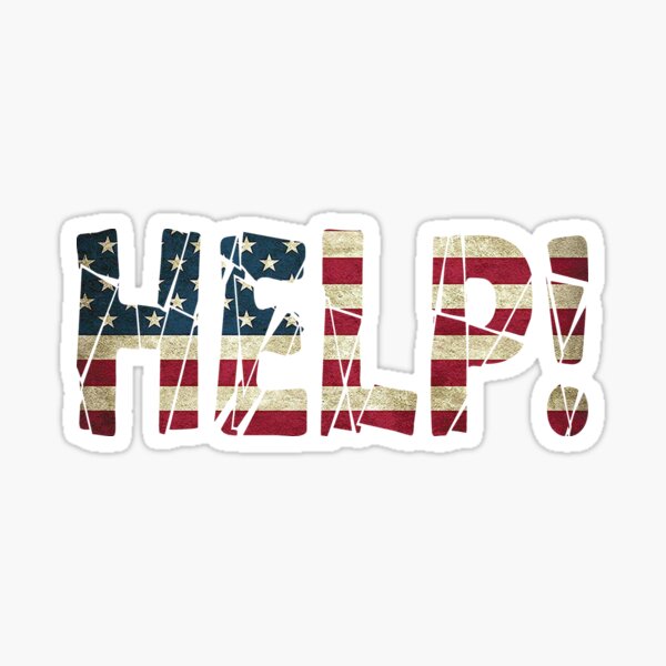 "American Flag HELP!" Sticker for Sale by Venture-Graphix | Redbubble